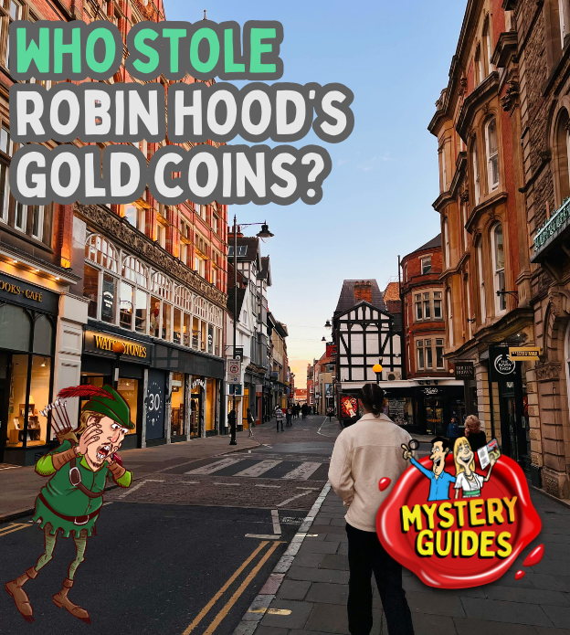 Nottinghams Treasure Trail | The Mystery of Who Stole Robin Hood's ...